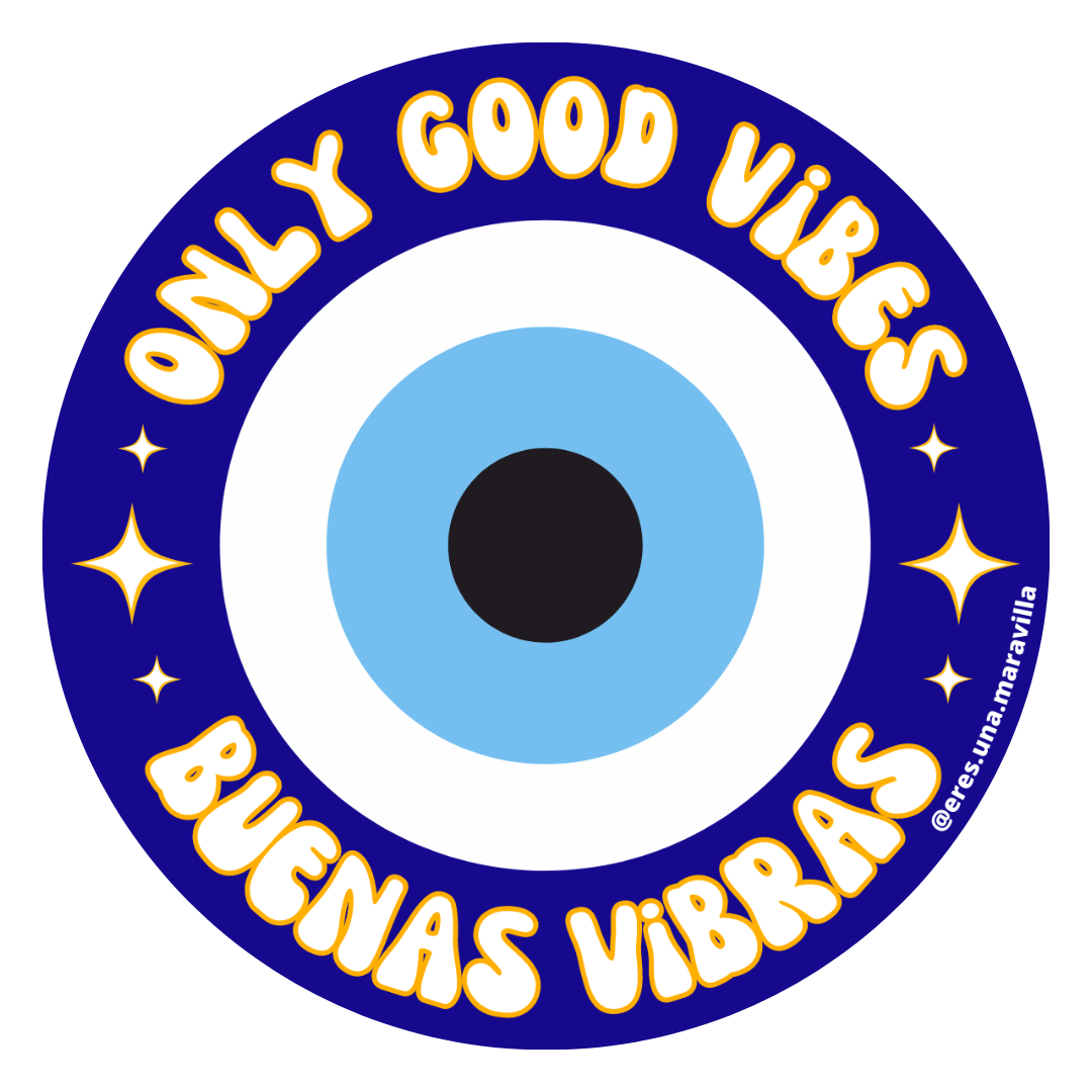Good Vibes Sticker – Eres Una Maravilla
